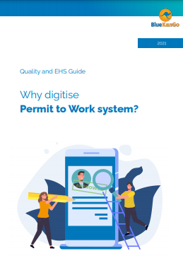 [Quality and EHS Guide] Why digitise Permit to Work system?
